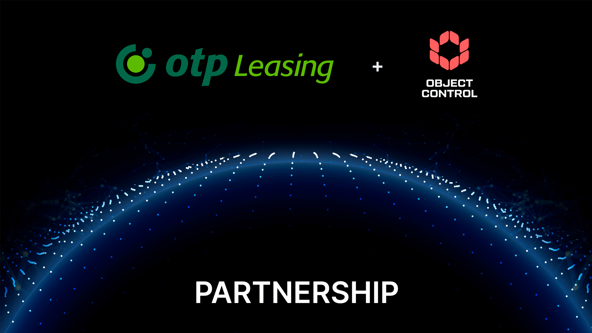 Expanding our horizons: OBJECT CONTROL and OTP Leasing have become ...